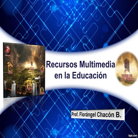 Recursos multimedia en el contexto educativo | PPT