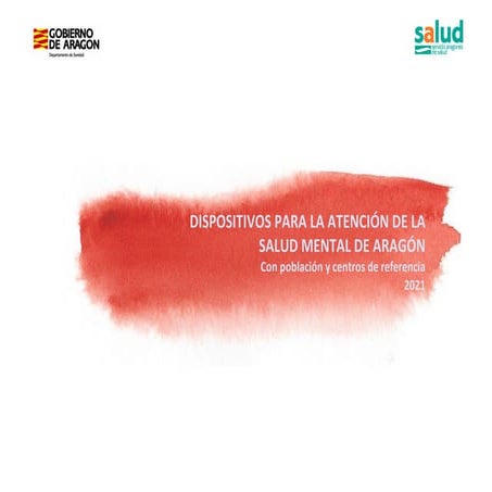DISPOSITIVOS PARA LA ATENCIÓN DE LA SALUD MENTAL DE ARAGÓN | PDF