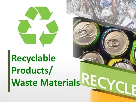 Lesson 8 recycling of waste materials | PPT
