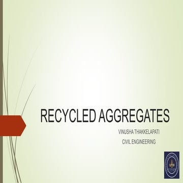 Recycled aggregates | PPTX