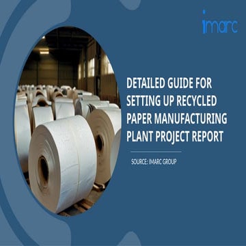 Recycled paper Manufacturing PLant Project Report.pptx