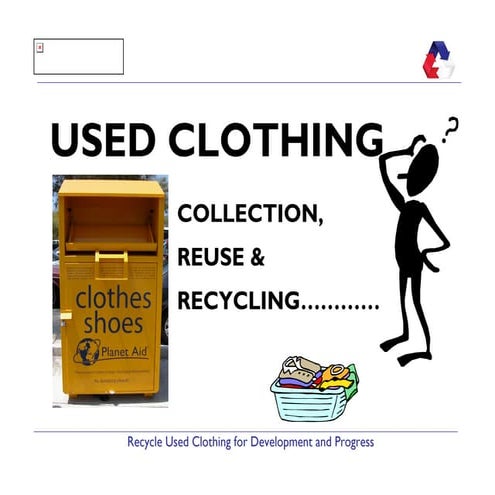 Recycle Used Clothing for Development and Progress | PPT