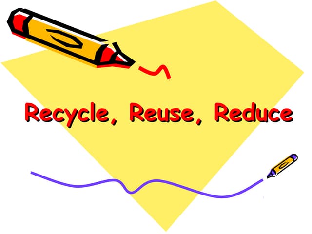3 R - REDUCE REUSE RECYCLE FOR A SUSTAINABLE PLANET | PPTX