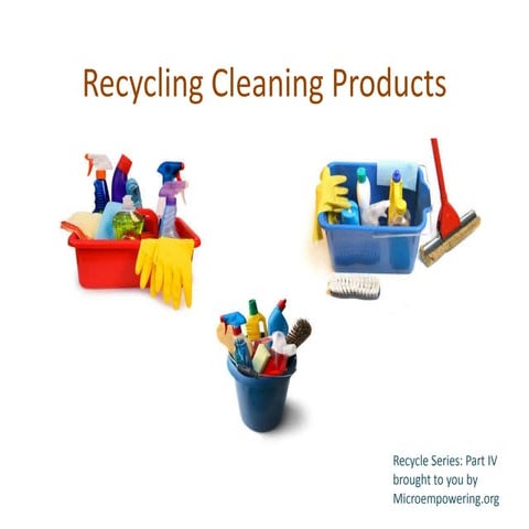 How to Recycle Cleaning Products | PPTX