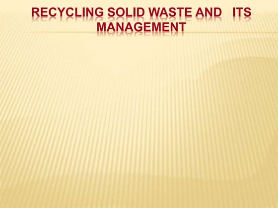 Solid waste management using 4 r | PPT