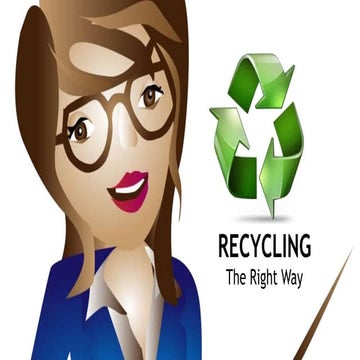 Recycling the Right Way | PPTX
