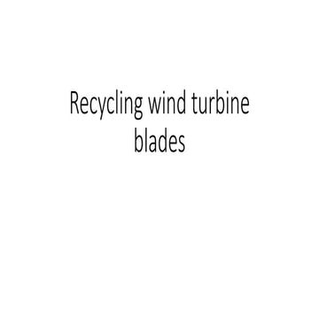 Recycling wind turbines.pptx
