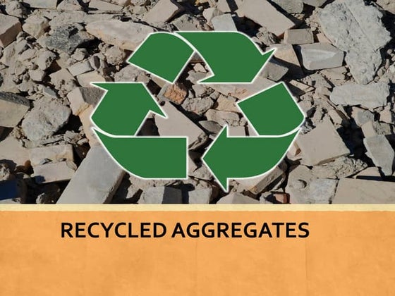 Recycled Aggregate Concrete | PPT