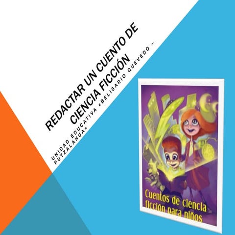 Redactar un cuento de ciencia ficción | PPTX