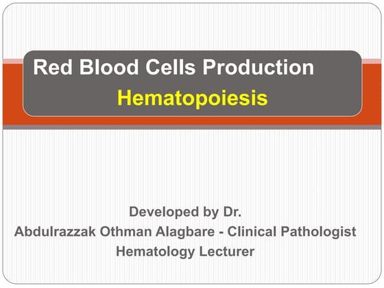 Lecture 2 Erythropoiesis synthesis of RBCs.ppt
