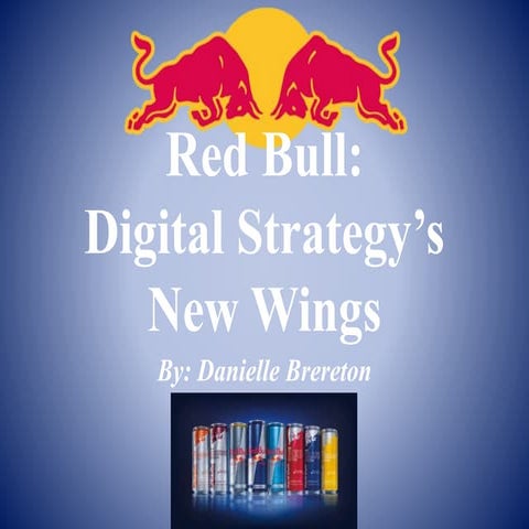Red bull: Digital Strategy's New Wings | PPTX