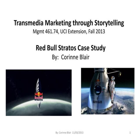 Red Bull Stratos Case Study - Transmedia Marketing through Storytelling - 11.03.13 FINAL.__by ...
