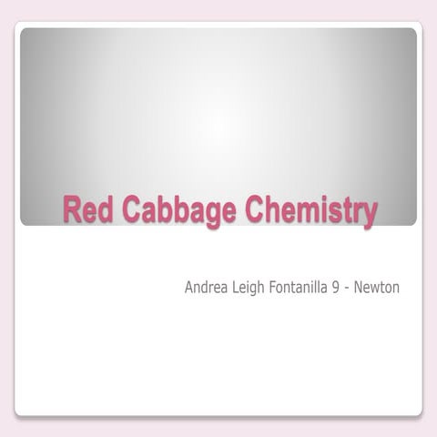 Red cabbage chemistry | PPTX