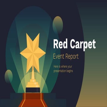 Red Carpet Event Report | PPTX