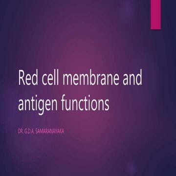 Red cell antigens and functions | PPTX