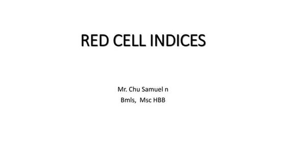RBC Indices- MCV, MCH, MCHC II Blood Physiology | PDF