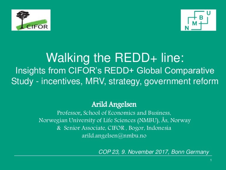 Walking the REDD+ line: Insights from CIFOR's REDD+ Global Comparative ...