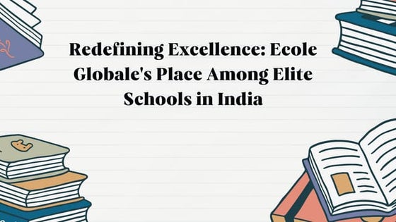 The Advantages of Boarding Schools Ecole Globale’s Approach in Dehradun ...