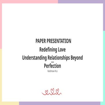 Redefining Love Understanding Relationships Beyond Perfection.pptx.pptx