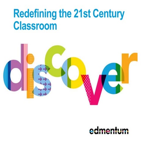 Redefining the 21st Century Classroom | PPTX | Primary Education ...