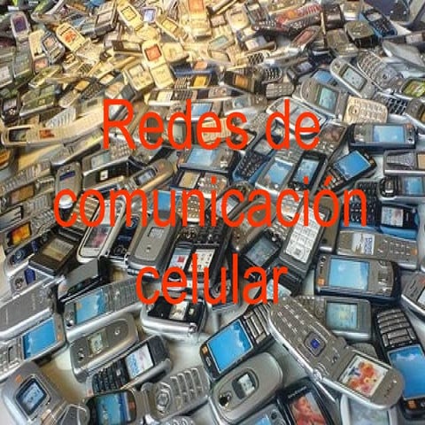Redes de Comunicacion Celular | PPS