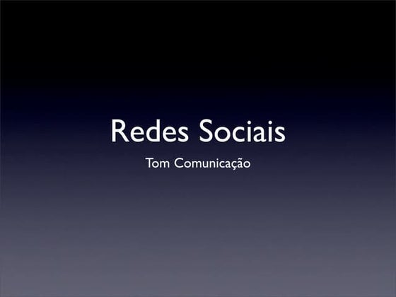 Redes sociais apresentação completa | PPT