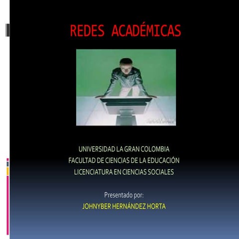 Redes Academicas | PPT
