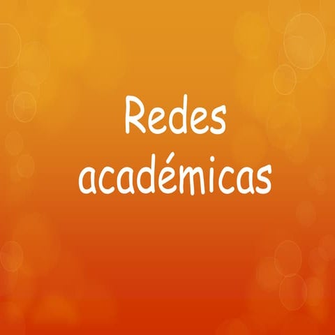 REDES ACADÉMICAS | PPT