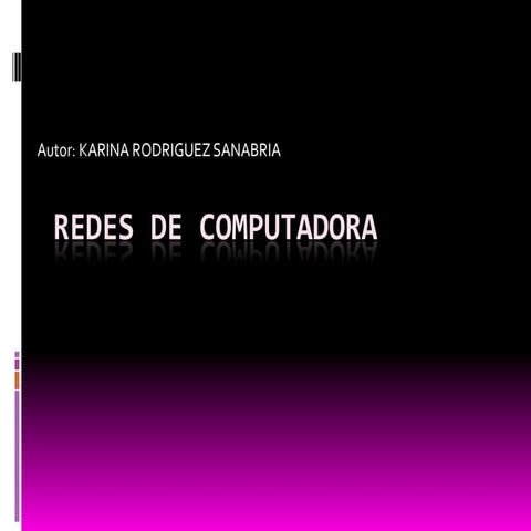 Redes de computadora | PPTX