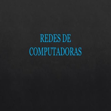 presentacion de redes de computadoras pptx | PPTX