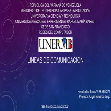 Redes del Computador - UNIDAD II: LINEAS DE COMUNICACIÓN. Autor: James ...