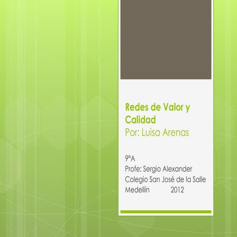 Redes de valor y calidad | PPTX