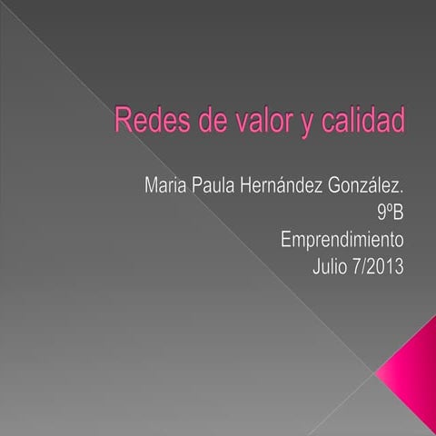 Redes de valor y calidad | PPTX