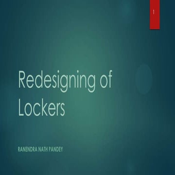 Redesigning of lockers | PPTX