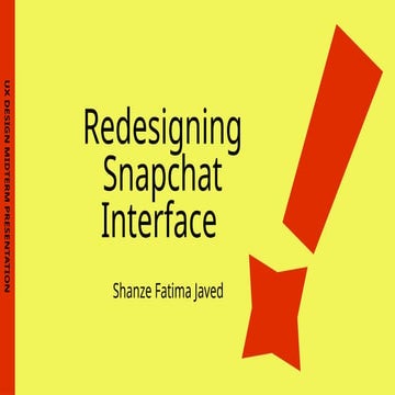 Redesigning Snacpchat Interface - User Interface | PPT