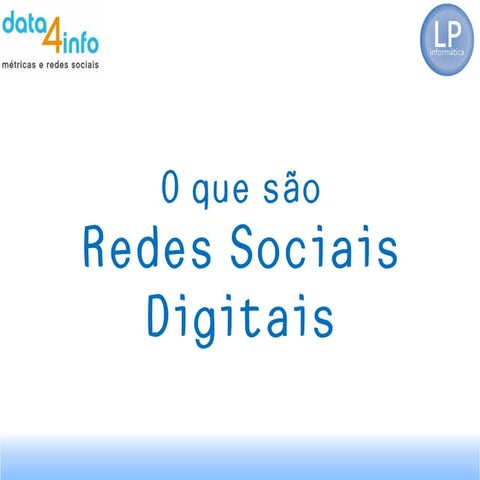 Redes sociais Digitais - o que são e como aproveitar | PDF