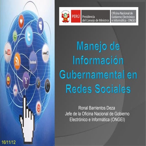 Manejo de Información Gubernamental en Redes Sociales | PPT