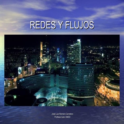 Redes y flujos | PPT
