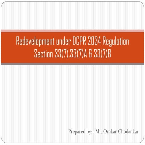 Redevelopment under dcpr 2034 regulation section 33(7),33(7)a & 33(7)b ...