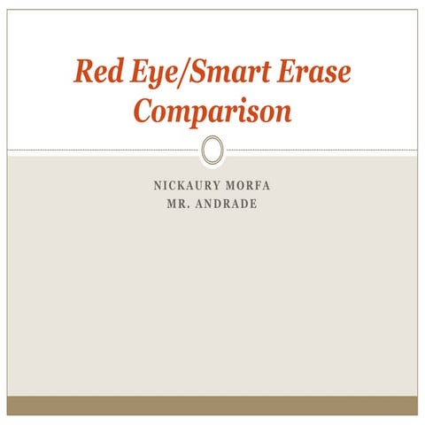 Red Eye/Smart Erase Comparison | PPT