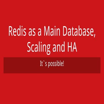 Redis As A Main Database Scaling And Ha Pdf Databases Computer 5126