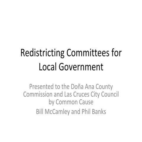 Redistricting committees for Dona Ana County | PPT