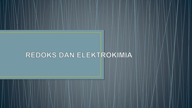 REDOKS DAN ELEKTROKIMIA | PPT