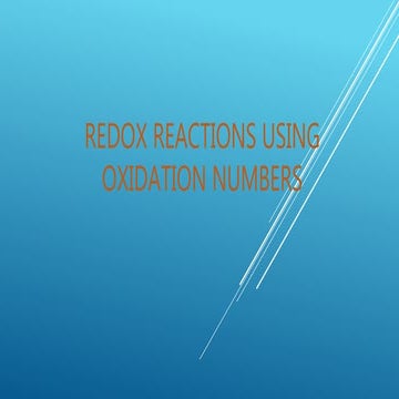 Redox reactions using oxidation numbers | PPTX