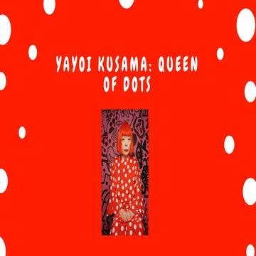 Grade 5 Art: Yayoi Kusama- creating works with dots | PDF