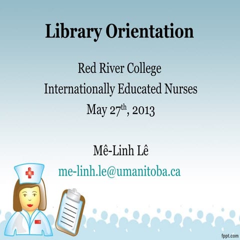 Red River College - Internationally Educated Nurses (Library ...