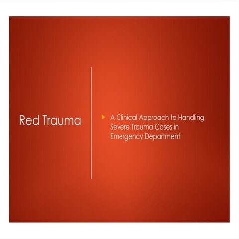 Red_Trauma_Management_Presentation[1].pptx