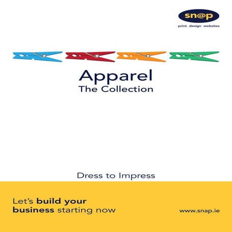 Dress to Impress with the Snap Apparel Collection | PDF