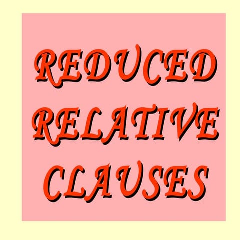 Reduced relative clauses | PPS