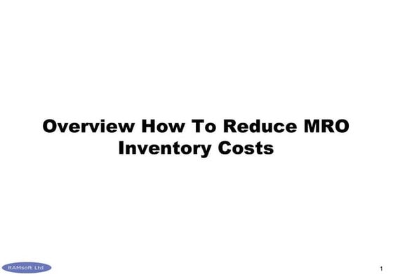 Using UNSPSC codes in the MRO Inventory System | PPT